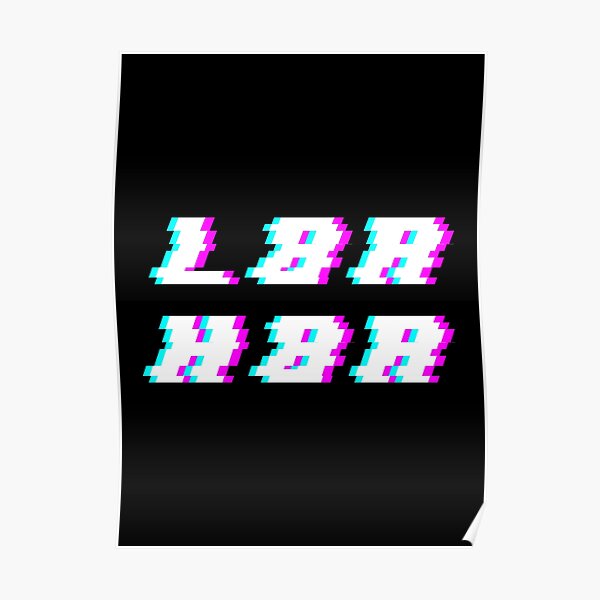 Póster «L8R H8R (Hater posterior) - Texto alfanumérico con fallas» de ...