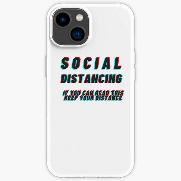 "Social Distance Read This Keep Distance " iPhone Case for Sale by ...
