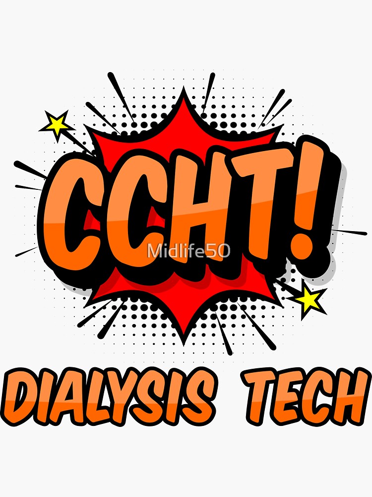 "Comic CCHT Dialysis Tech Design" Sticker for Sale by Midlife50 | Redbubble