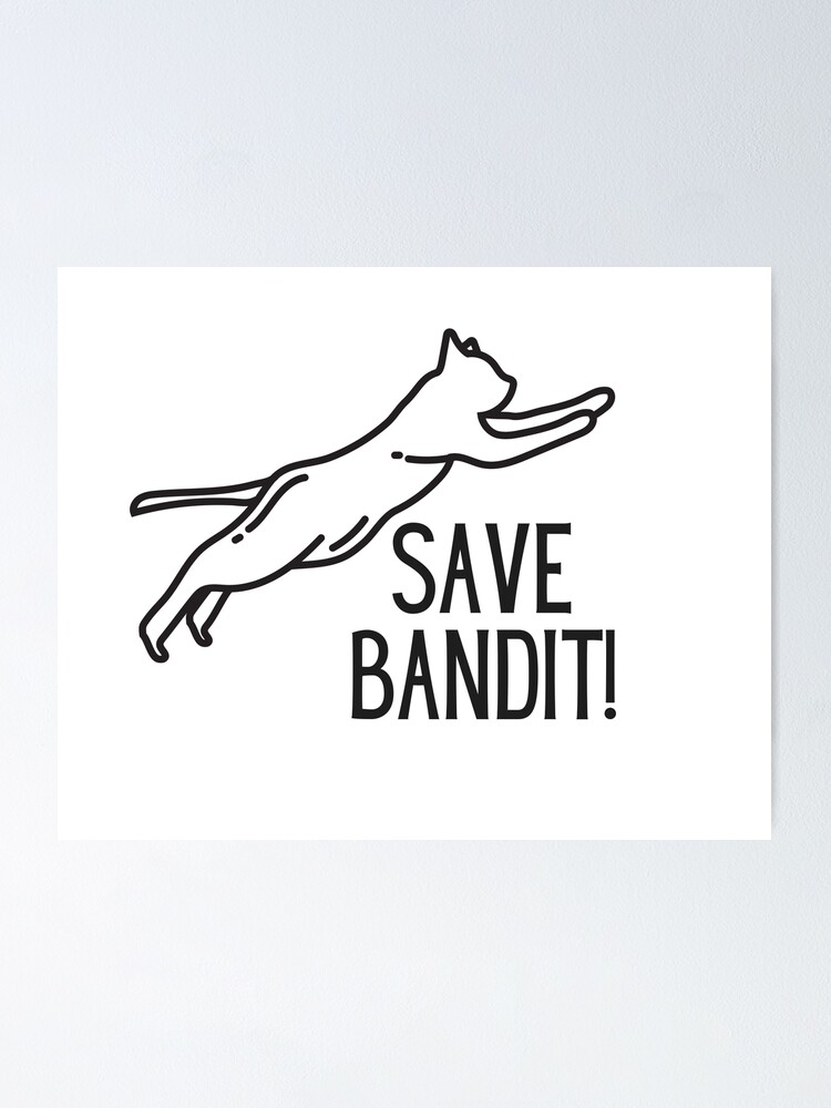 "Save Bandit! - Angela Quote" Poster by BestOfficeMemes | Redbubble