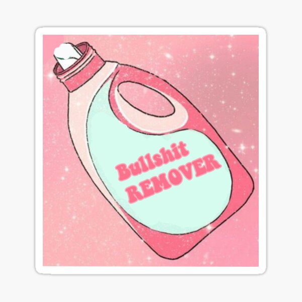 "Bullshit remover" Sticker by dmariaa | Redbubble