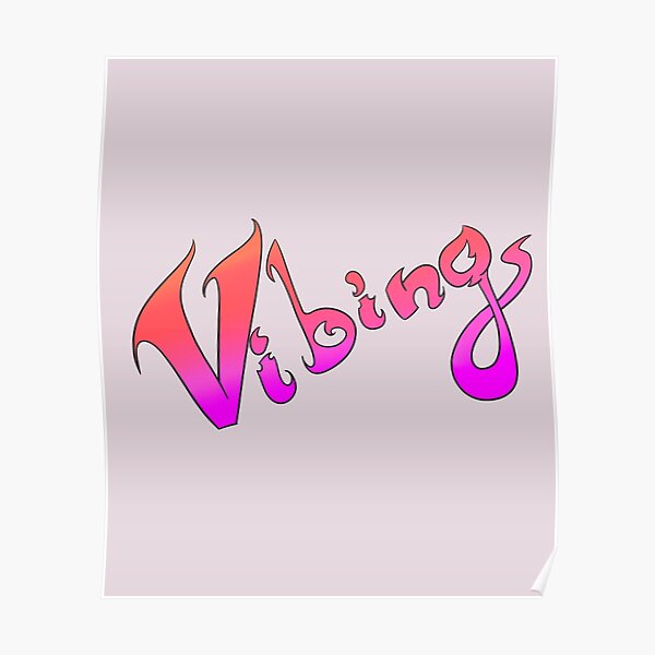 "Vibing pink" Poster by JujuDoesArt | Redbubble