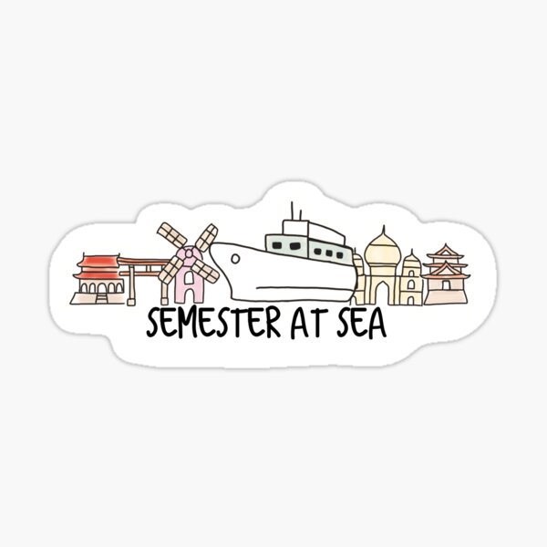 "Semester at Sea" Sticker for Sale by emmaprillaman | Redbubble