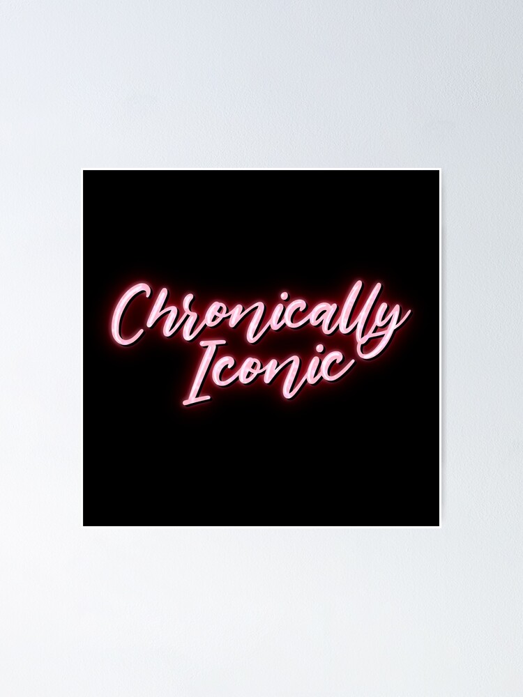 "Red Chronically Iconic" Poster by ElleHazlett | Redbubble