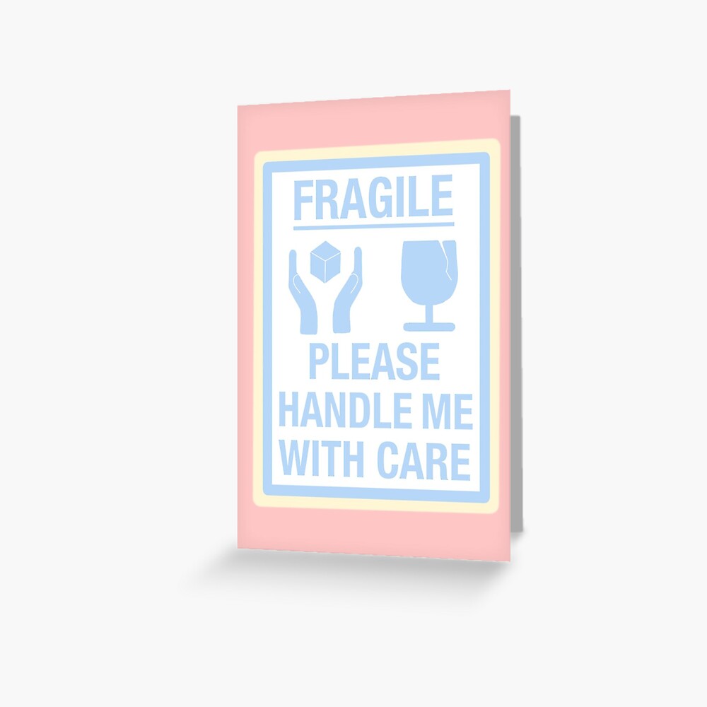 "Kawaii Pastel Blue Fragile (Handle me with care) Sign" Greeting Card ...
