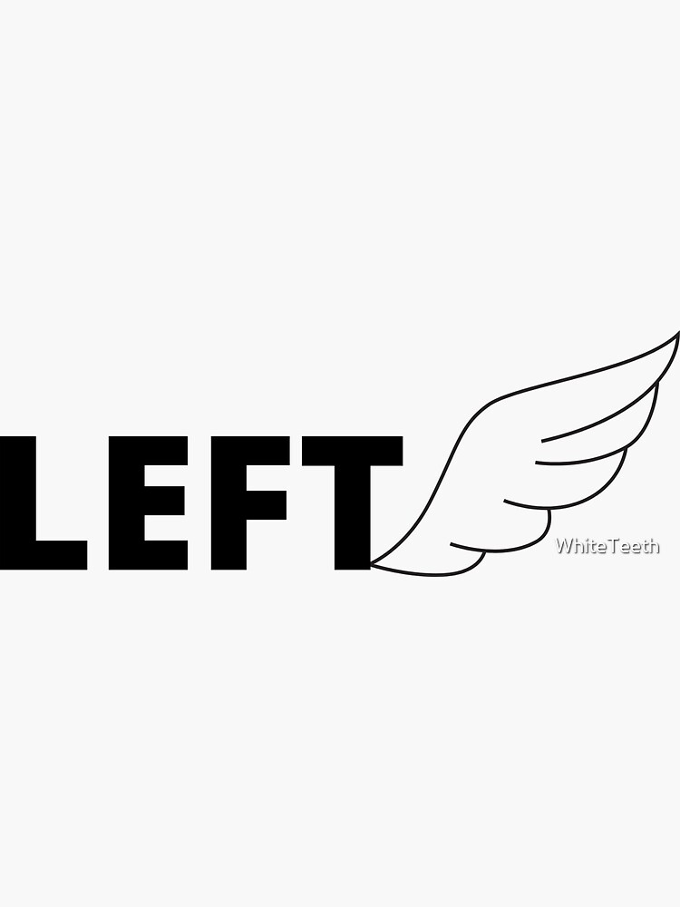 "Left Wing Politics" Sticker by WhiteTeeth | Redbubble
