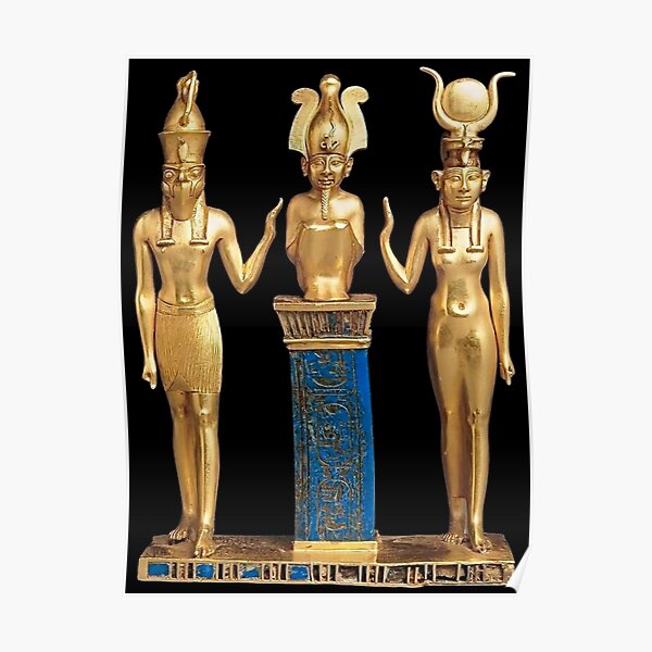 "Isis, Osiris, and Horus triad (Osorkon II)" Poster for Sale by DotorEaon | Redbubble