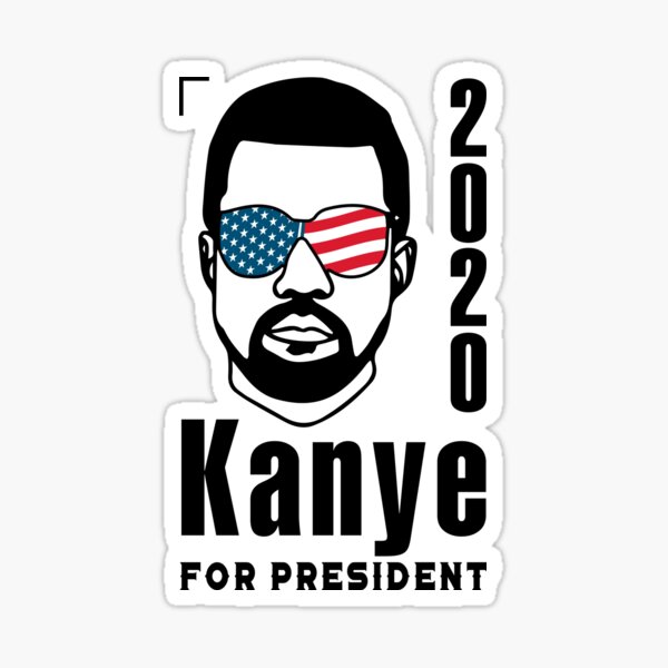 Kanye West For President Stickers | Redbubble