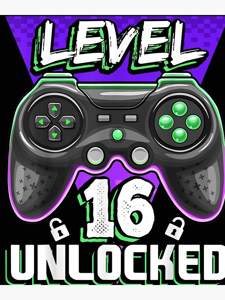 "Level 16 Unlocked Retro Video Game" Poster by ChaborzRushisvi | Redbubble
