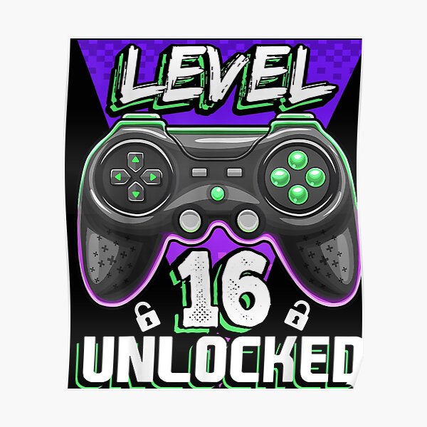 "Level 16 Unlocked Retro Video Game" Poster by ChaborzRushisvi | Redbubble