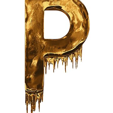 "Copy of Gold Drip Alphabet Letter P" Art Print for Sale by MPowerTeez ...