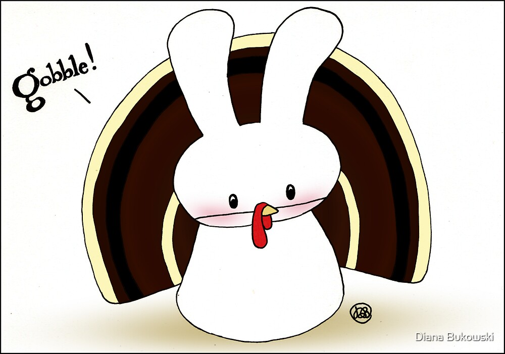 ""Gobble" says the Turkey - erm... Bunny-Rabbit" by Diana *BunnyKissd ...