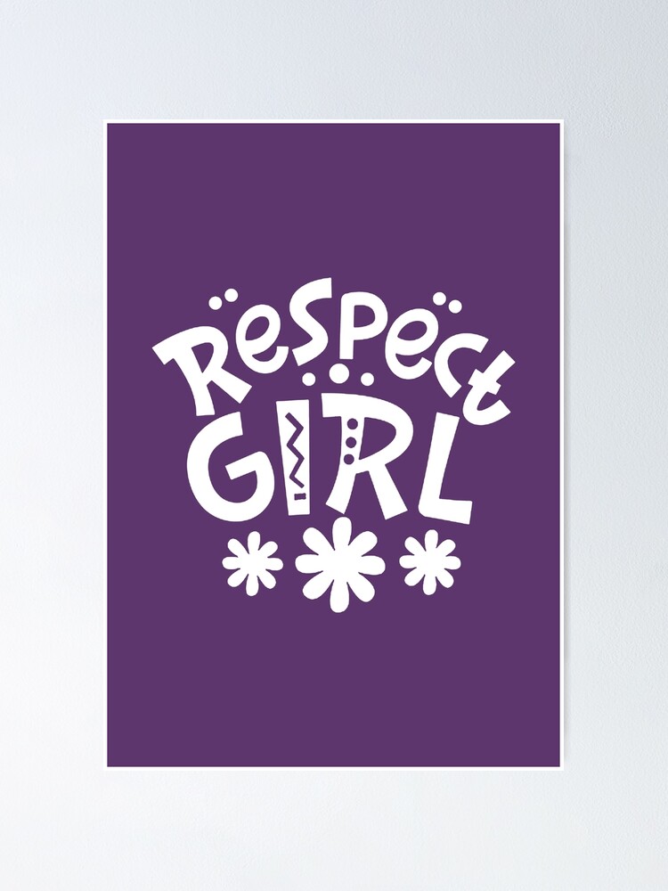 "Respect Girls #3" Poster for Sale by SalahBlt | Redbubble