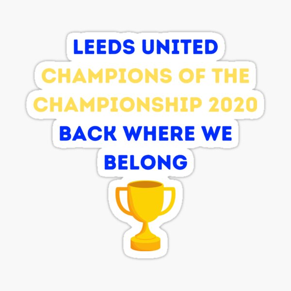 "Leeds United Champions 2020 LUFC Yorkshire UK Football Soccer" Sticker ...