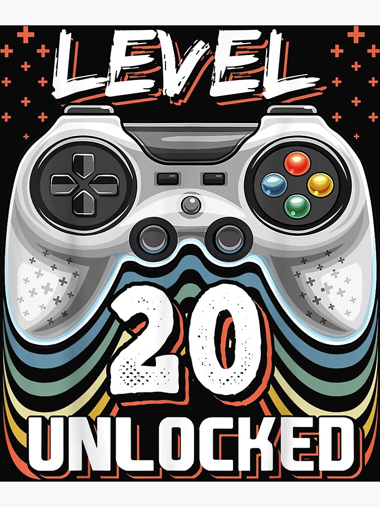 "Level 20 Unlocked Video Game" Poster by ElmiraKorgay | Redbubble