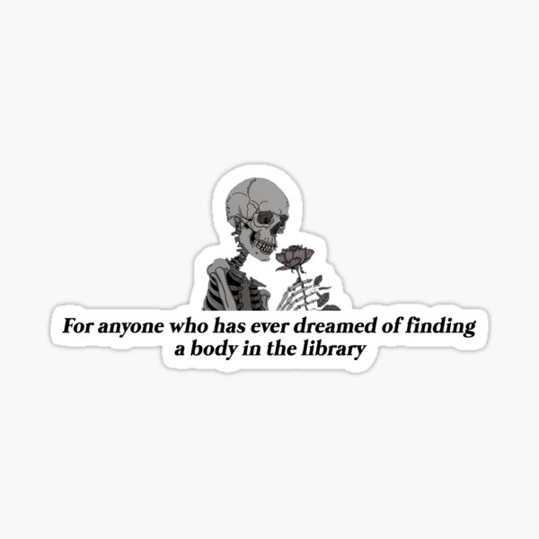 "body in the library " Sticker for Sale by velcris | Redbubble