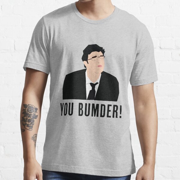 "Will You Bumder Quote" T-shirt for Sale by ComedyQuotes | Redbubble ...
