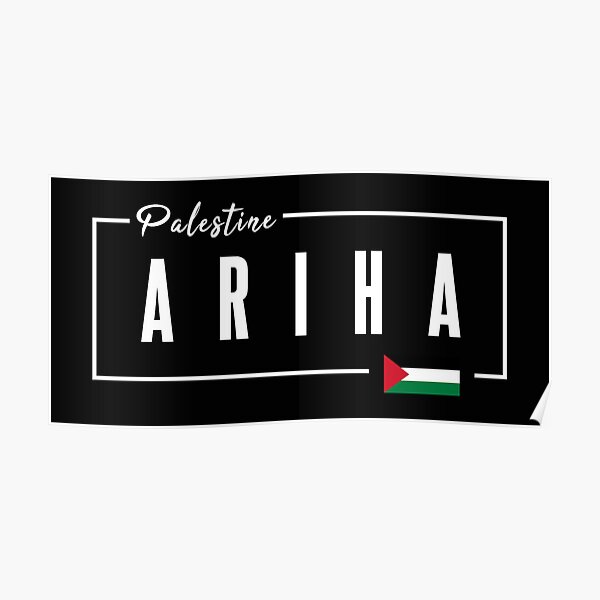 "Ariha, Palestine" Poster by Bododobird | Redbubble