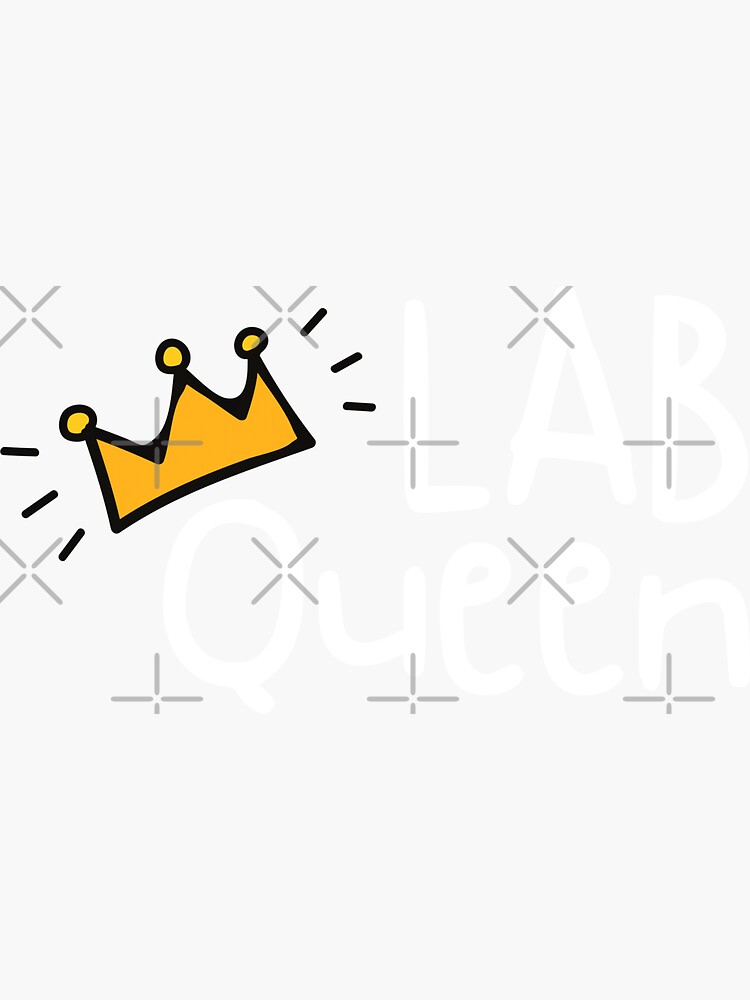 "Lab Queen" Sticker for Sale by labstud | Redbubble