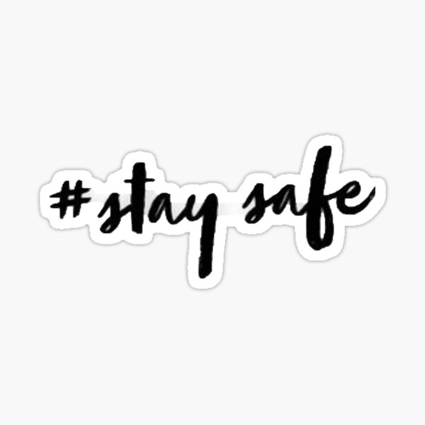 Hashtag Stay Safe Stickers | Redbubble