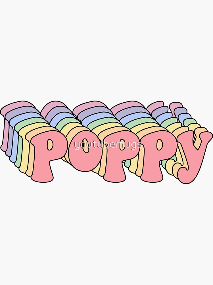 "poppy name sticker" Sticker for Sale by youtubemugs | Redbubble