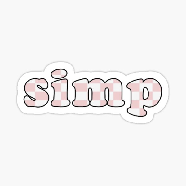 "Simp" Sticker by Mikayla-Draws | Redbubble