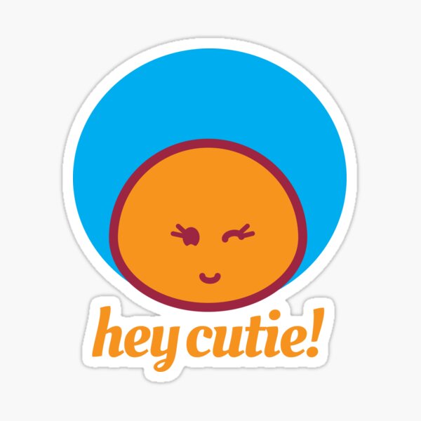 "hey cutie! is positive, empowered, kawaii, modern, cute " Sticker for ...