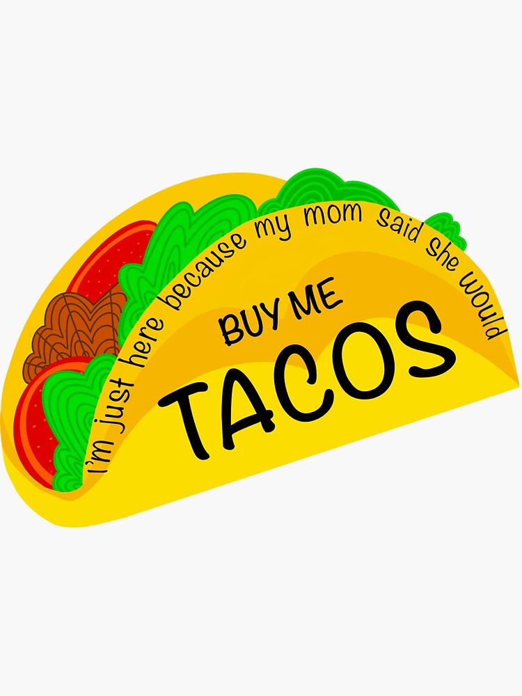 "Dance Mom Themed "Taco" Sticker" Sticker for Sale by PaytonBailey20 ...