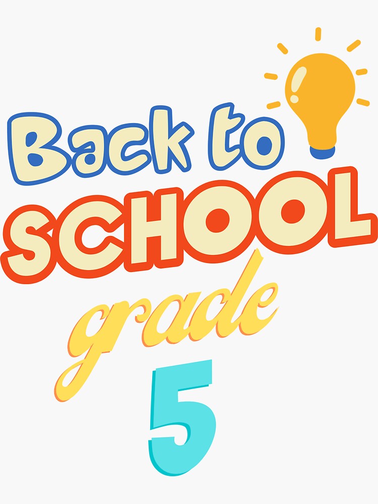 "back to school grade 5" Sticker for Sale by ghadirjo | Redbubble