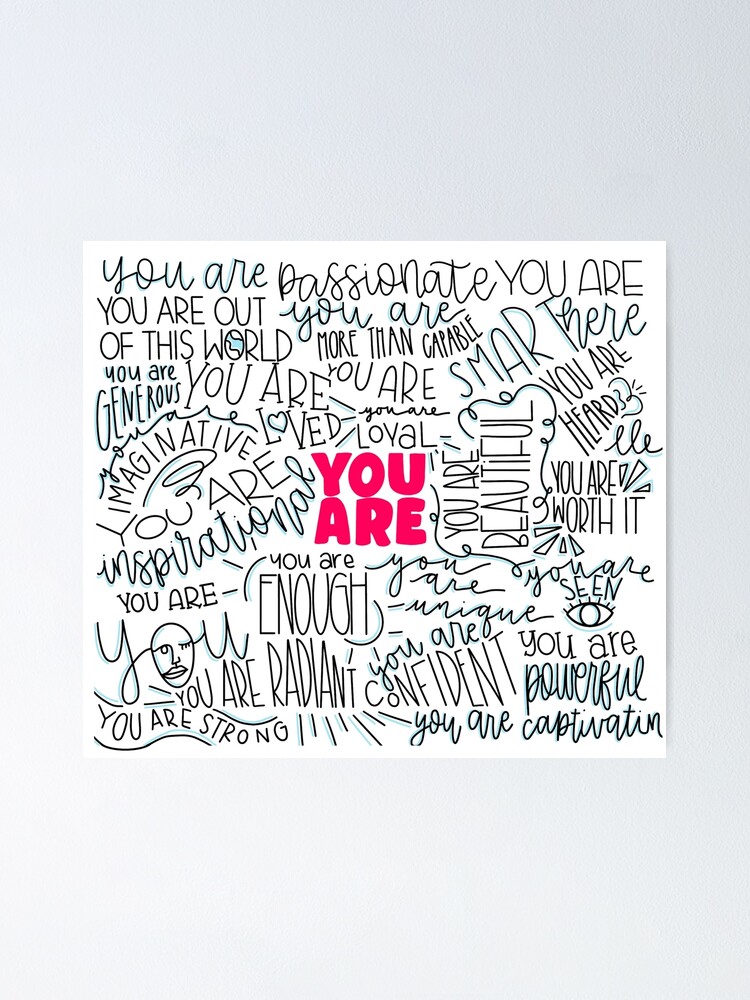 "you are" Poster for Sale by giavillegas | Redbubble