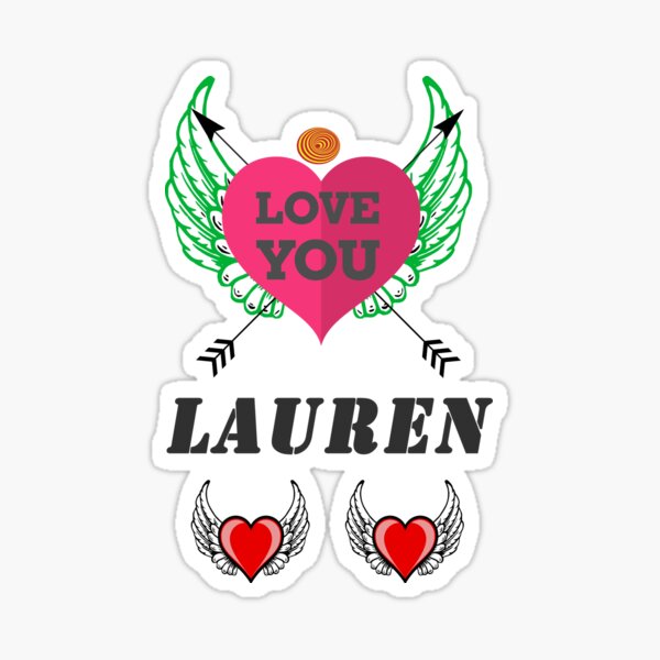 "i love Lauren t-shirt" Sticker for Sale by elkad123 | Redbubble