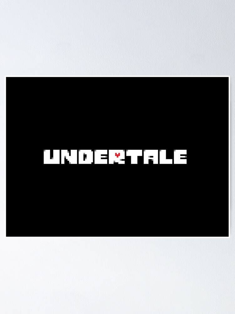 "Undertale: Logo" Poster for Sale by Vysoft | Redbubble