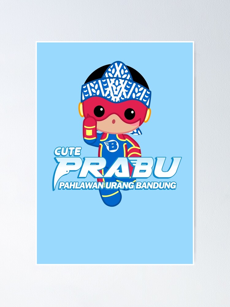 "Cute Prabu" Poster by KakangMudi | Redbubble