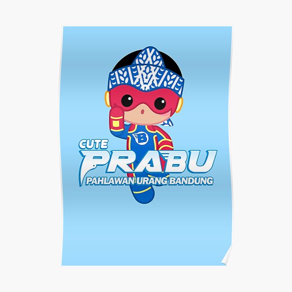 "Cute Prabu" Poster by KakangMudi | Redbubble