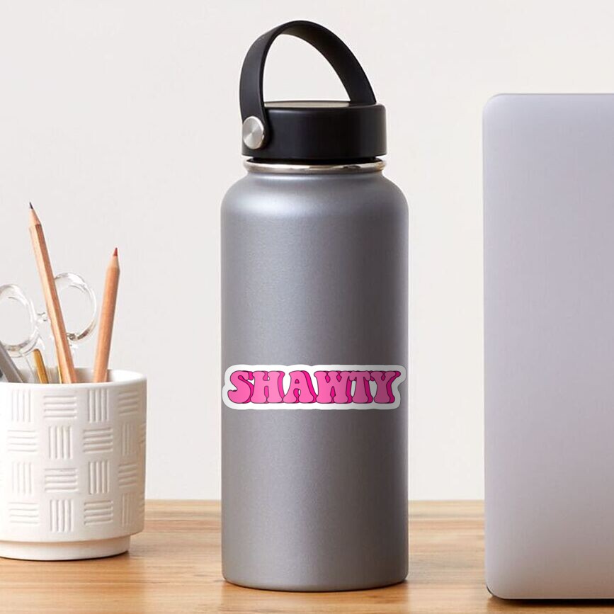 "Shawty" Sticker for Sale by cloudiflower | Redbubble