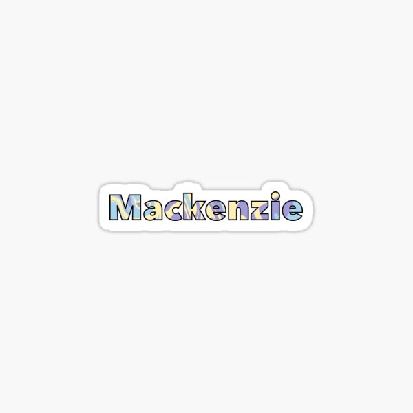 Custom Mackenzie Gifts & Merchandise | Redbubble