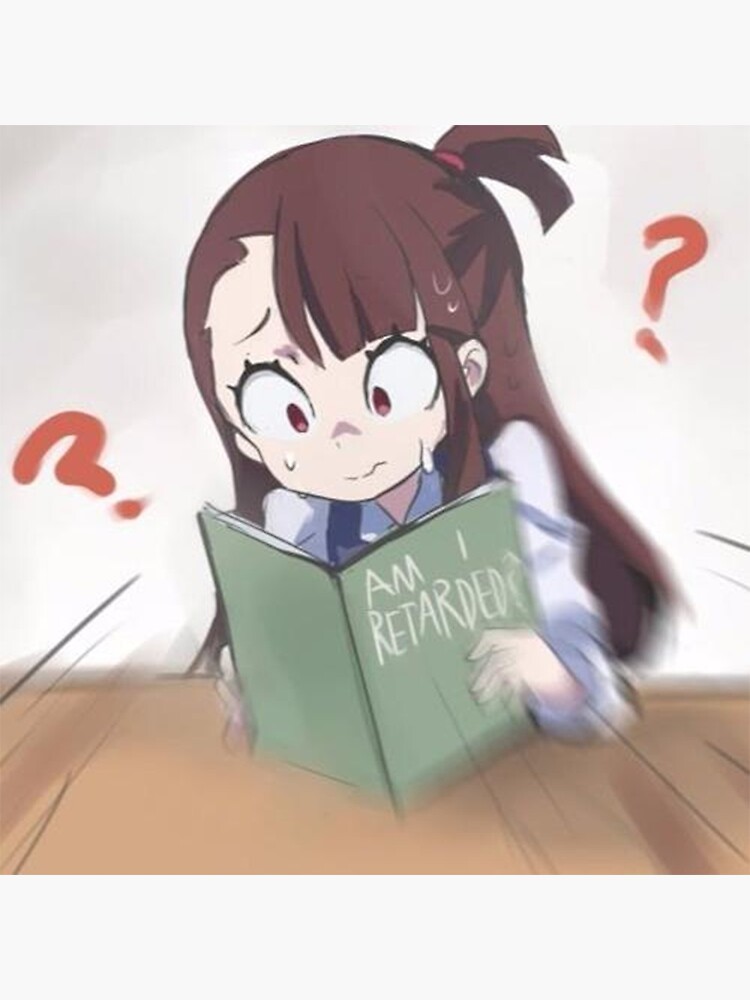 "Akko Stupid Meme" Poster for Sale by dumbanimememes | Redbubble