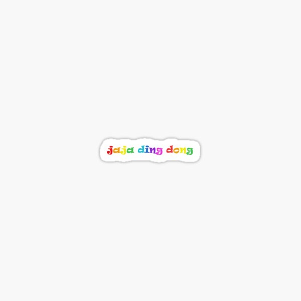 "jaja ding dong" Sticker by hannahsshop | Redbubble