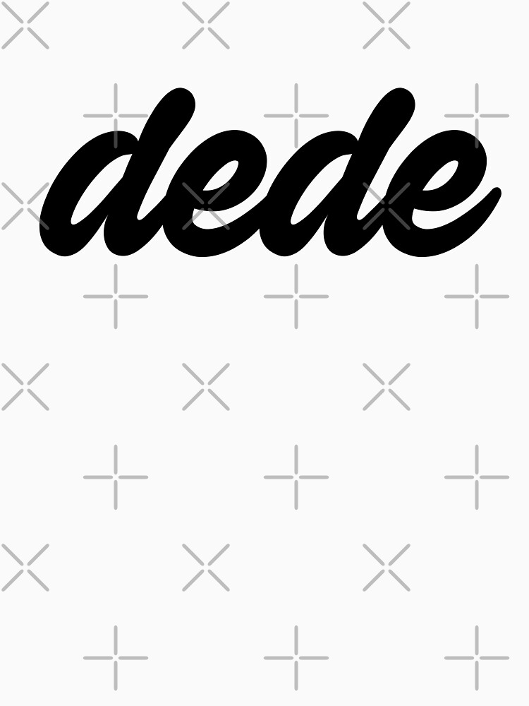 "DEDE FUNNY FILIPINO WORD" T-shirt for Sale by aydapadi | Redbubble ...