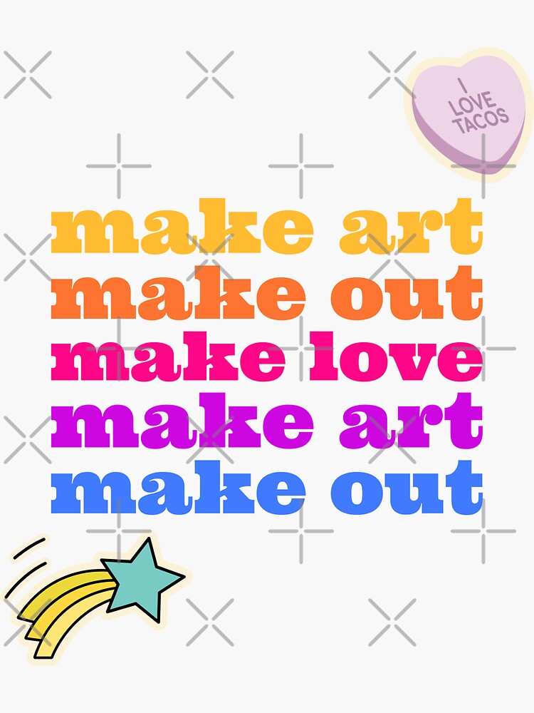 "make art " Sticker by sophiepacocha | Redbubble
