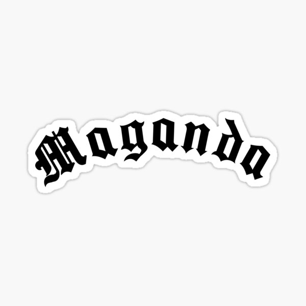 "MAGANDA FILIPINO WORD FOR BEAUTIFUL" Sticker for Sale by aydapadi ...