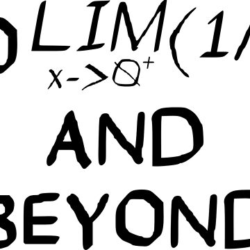 "Mathematics - To Infinity and Beyond - Calculus" Sticker for Sale by ...