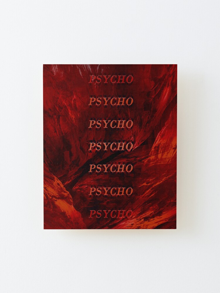 "Psycho Red Design for Philosophers" Mounted Print for Sale by Tommy ...