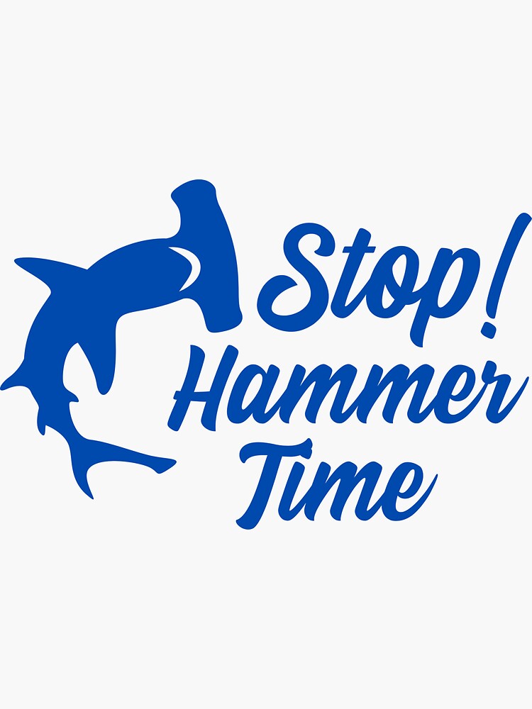 "Stop! Hammer Time" Sticker by simcass | Redbubble