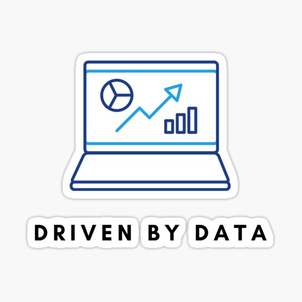"Driven By data" Sticker for Sale by FourNuns | Redbubble