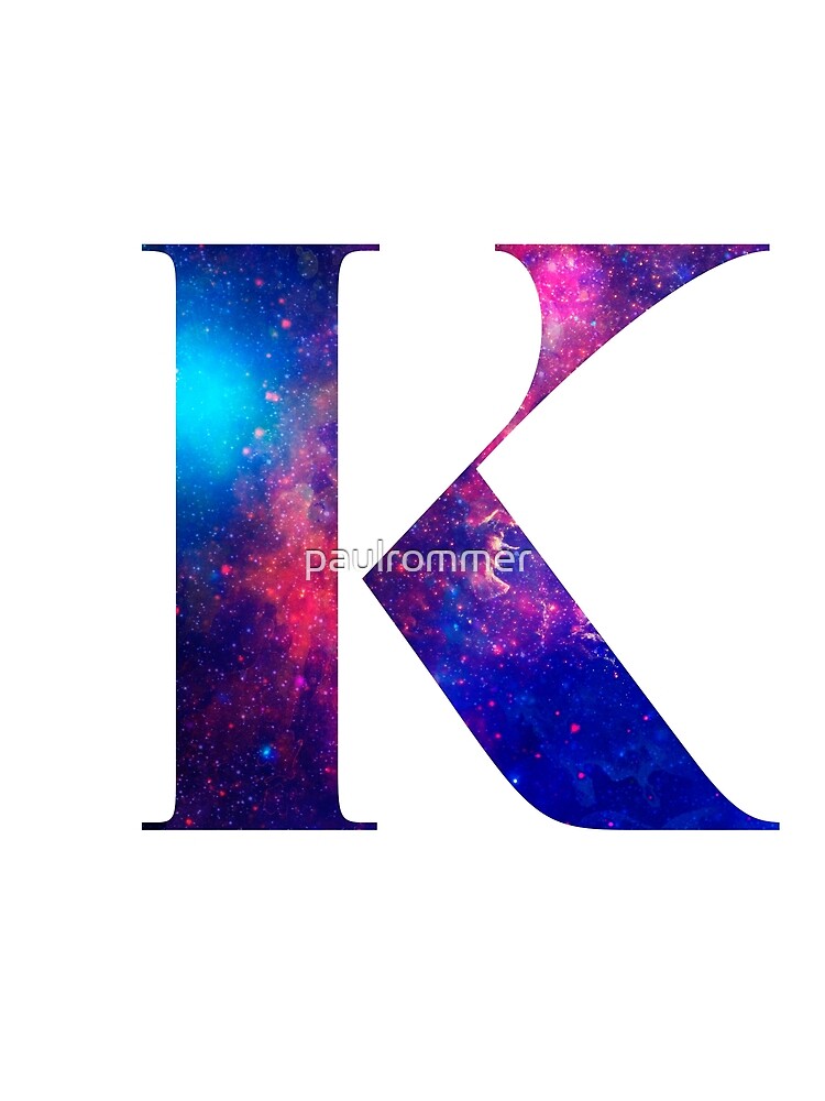 "Letter K galaxy in white background" by paulrommer | Redbubble