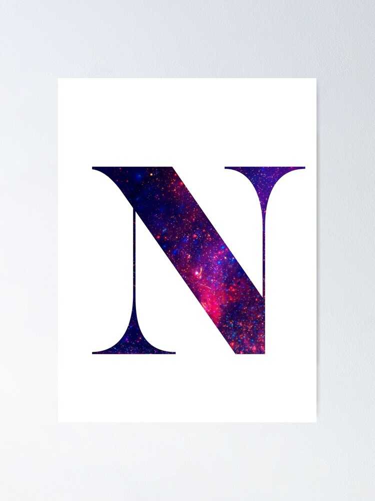"Letter N galaxy in white background" Poster for Sale by paulrommer ...