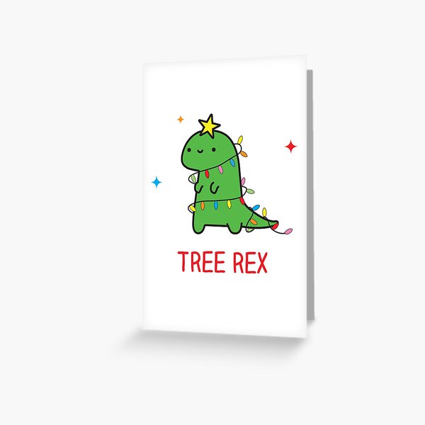"Tree Rex, Christmas dinosaur" Greeting Card for Sale by IceCreamCat ...