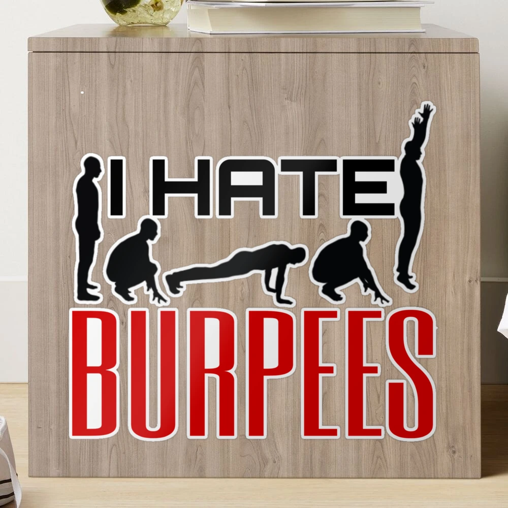 Hate Burpees