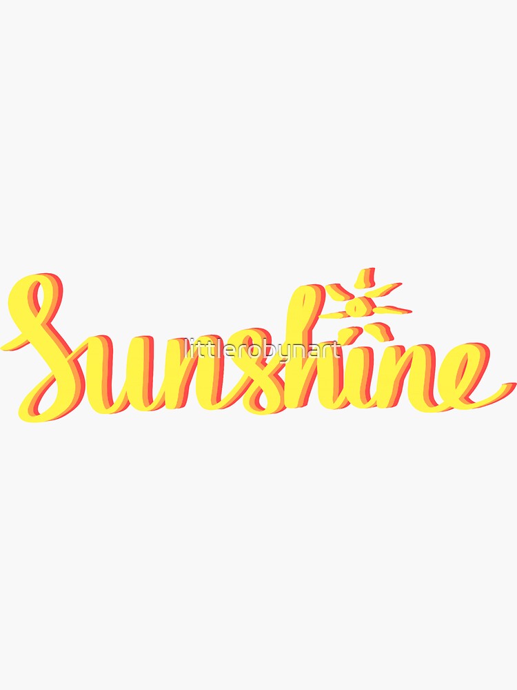 ""Sunshine" Typography" Sticker by littlerobynart | Redbubble